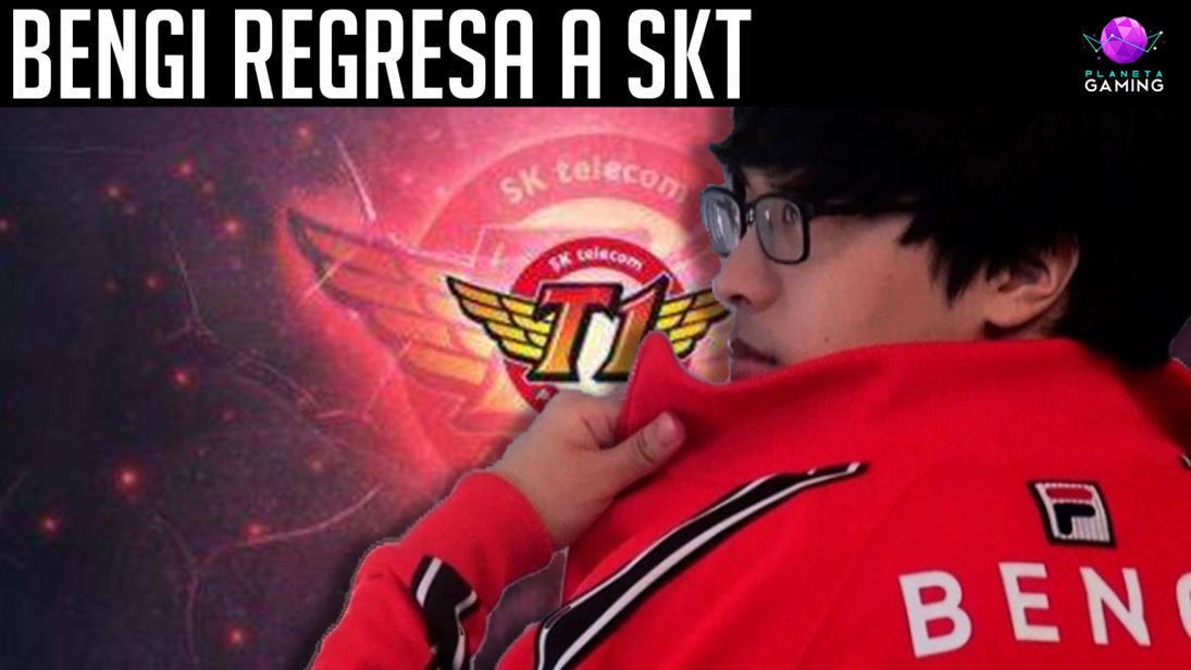Bengi regresa a SKT - Planeta Gaming